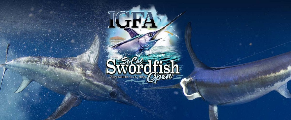 2022 IGFA SoCal Swordfish Open! | Westernbass.com